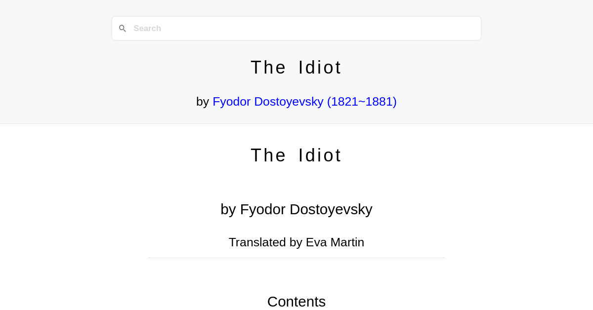 The Idiot by Fyodor Dostoyevsky (1821~1881)