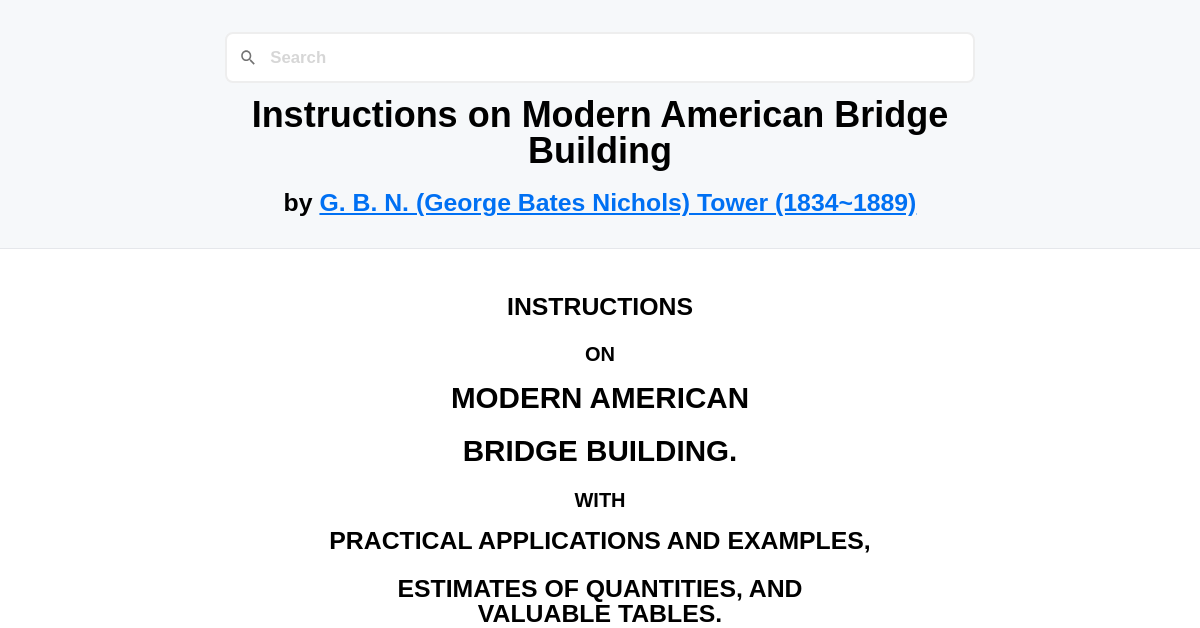 Instructions on Modern American Bridge Building by G. B. N. (George ...
