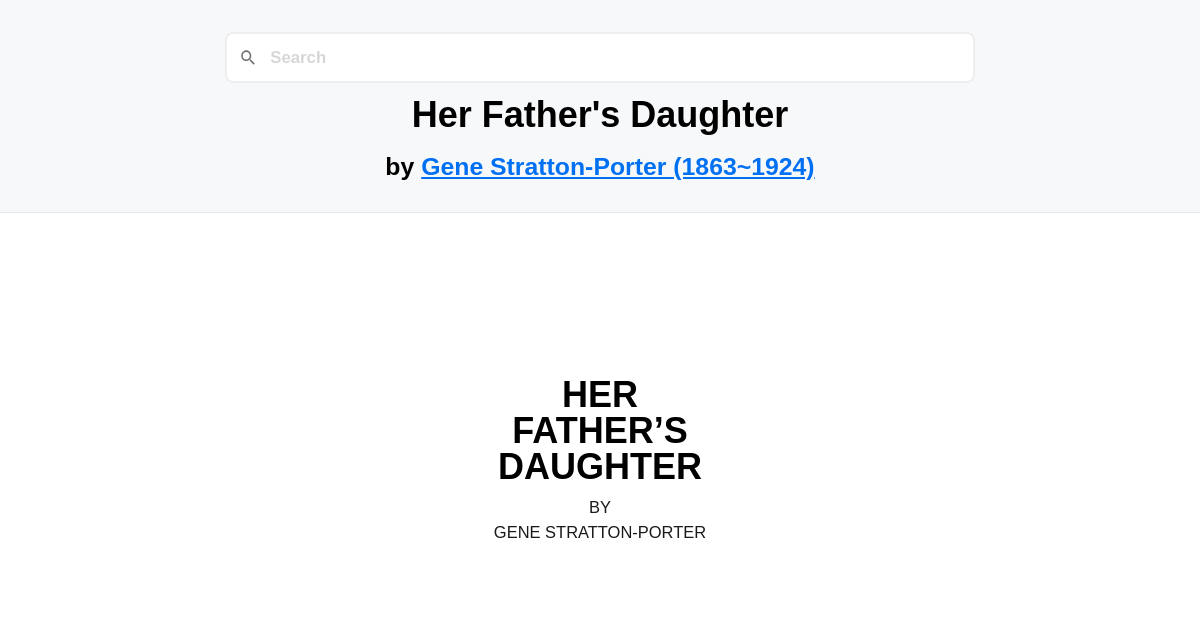 Her Father's Daughter by Gene Stratton-Porter (1863~1924)