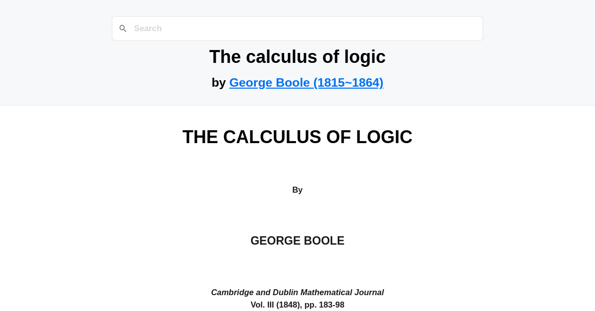 The calculus of logic by George Boole (1815~1864)