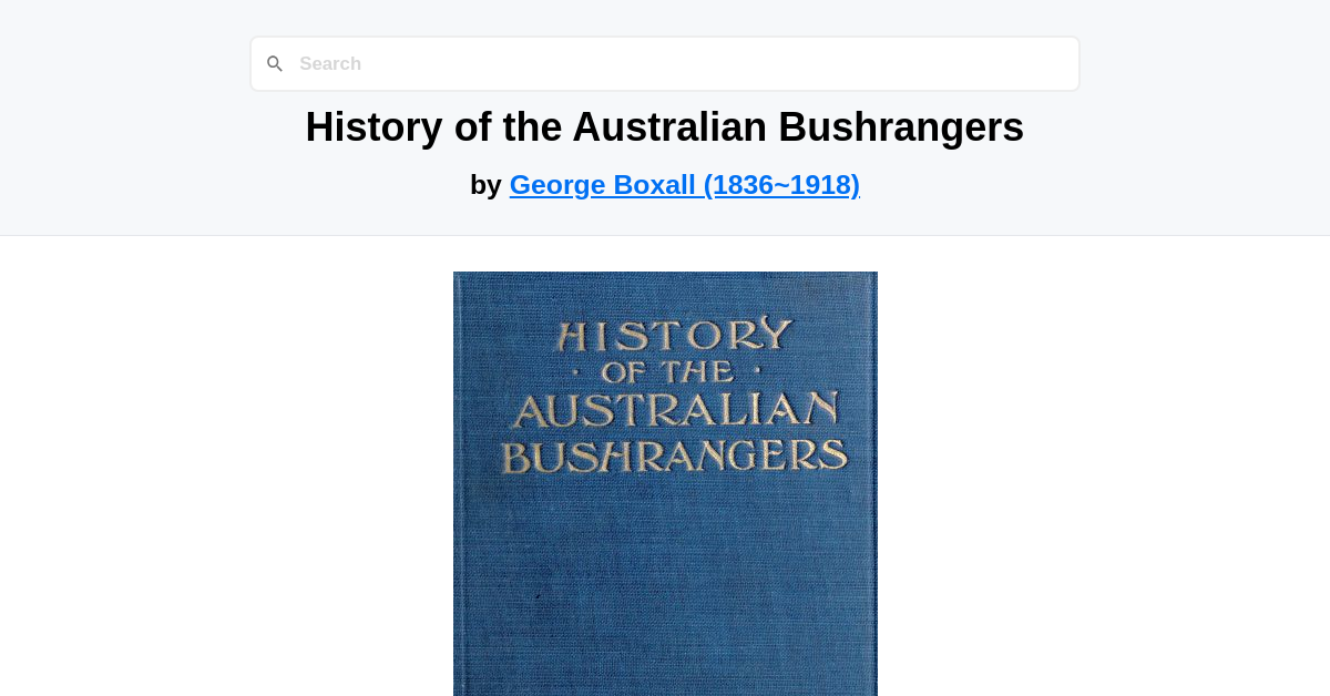 History of the Australian Bushrangers by George Boxall (1836-1918)