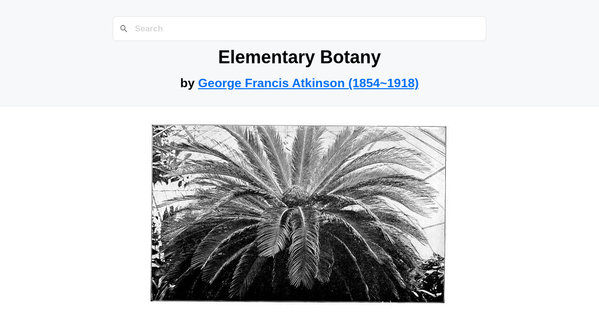 Elementary Botany by George Francis Atkinson (1854~1918)