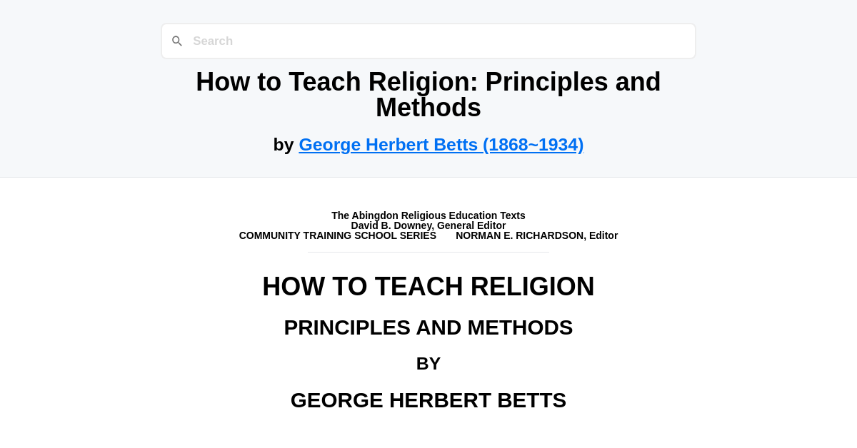 How to Teach Religion: Principles and Methods by George Herbert Betts ...