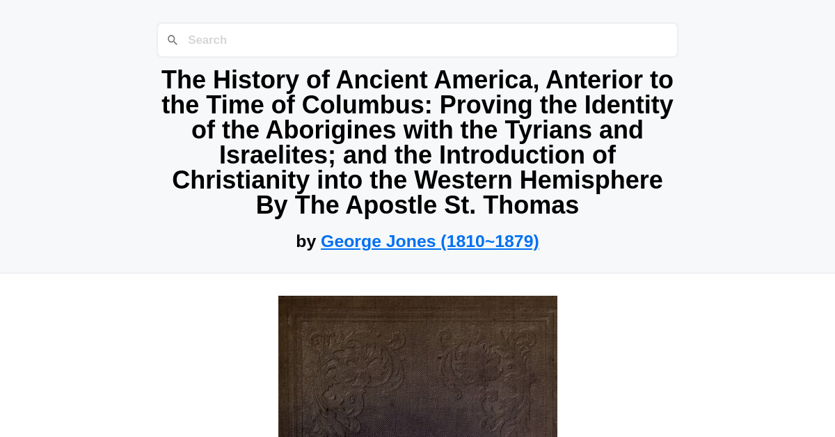 The History of Ancient America, Anterior to the Time of Columbus ...