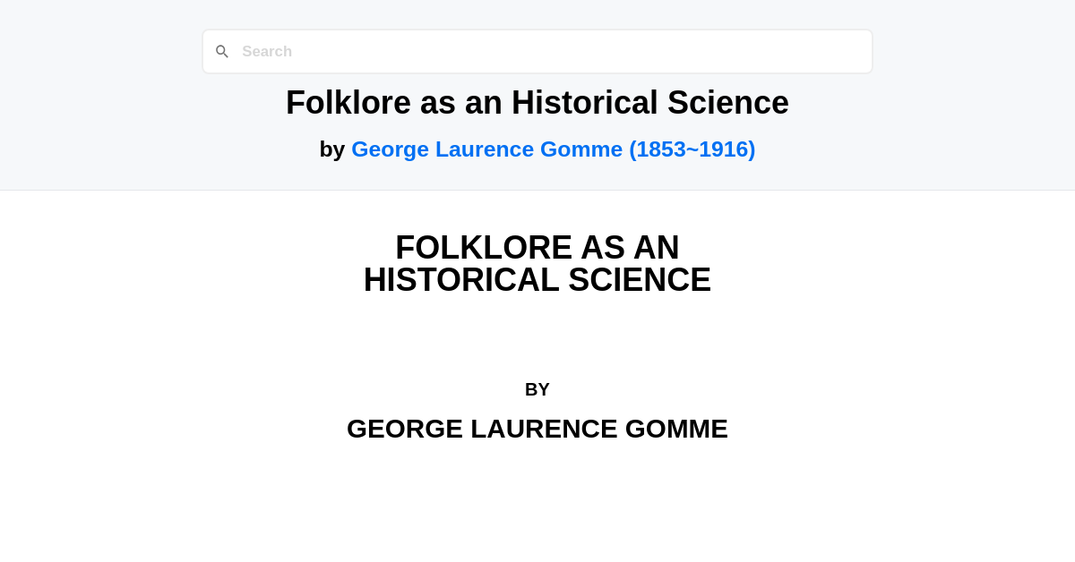 Folklore as an Historical Science by George Laurence Gomme (1853~1916)