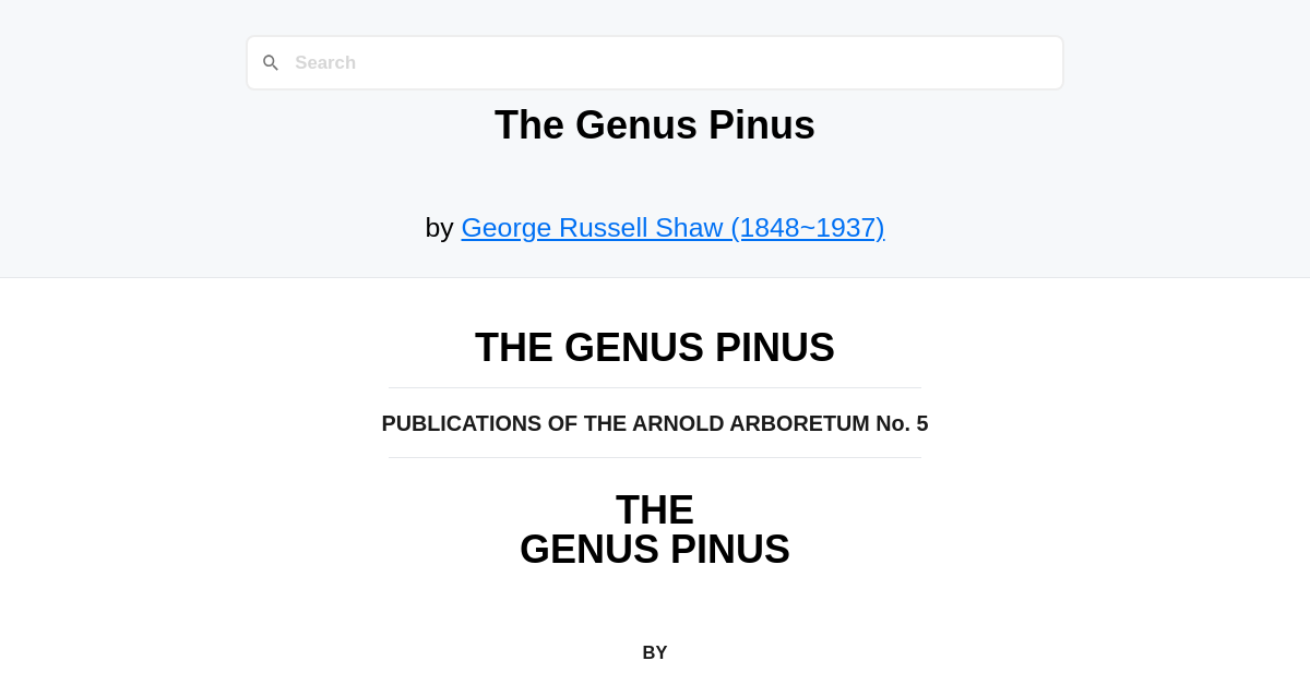 The Genus Pinus by George Russell Shaw (1848~1937)