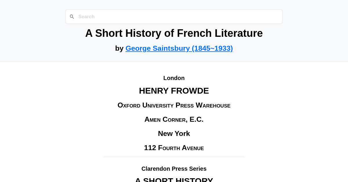 A Short History of French Literature by George Saintsbury (1845~1933)