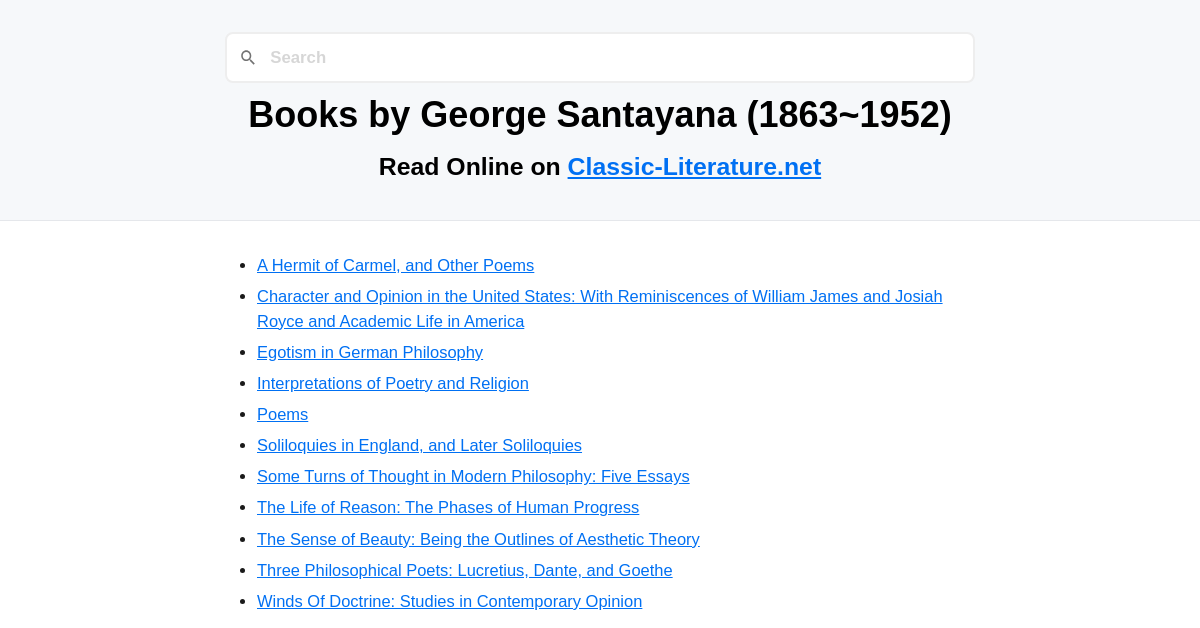 Books by George Santayana (1863~1952) - Read Online on Classic ...