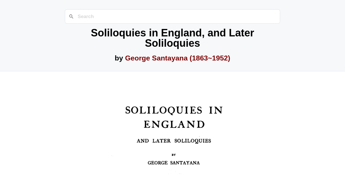 Soliloquies in England, and Later Soliloquies by George Santayana (1863 ...