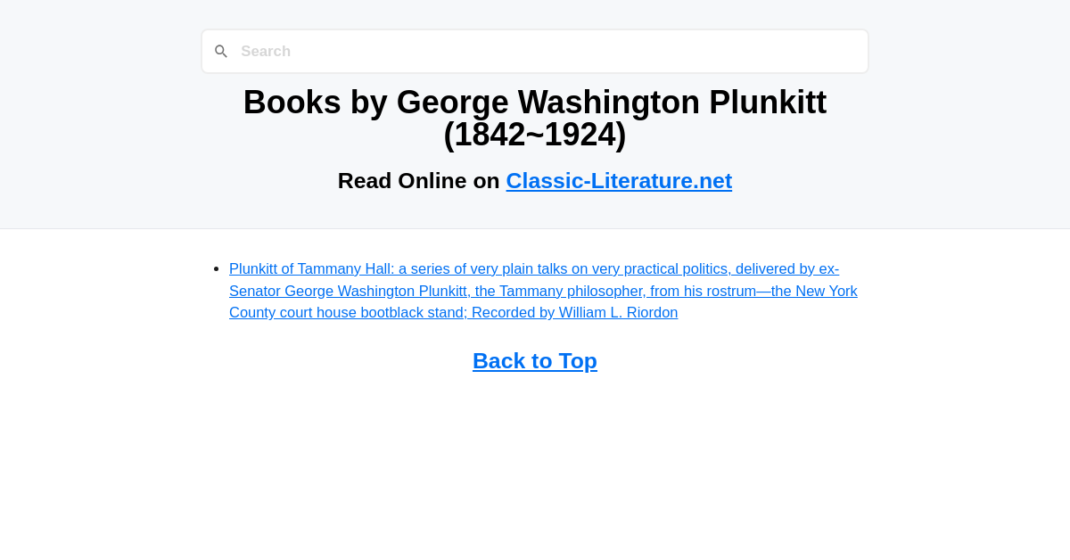 Books by George Washington Plunkitt (1842~1924) - Read Online on ...