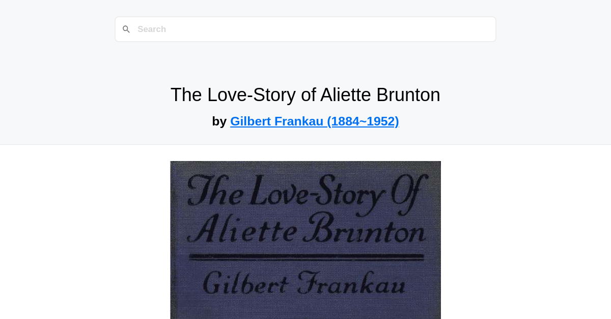 The Love-Story of Aliette Brunton by Gilbert Frankau (1884~1952)