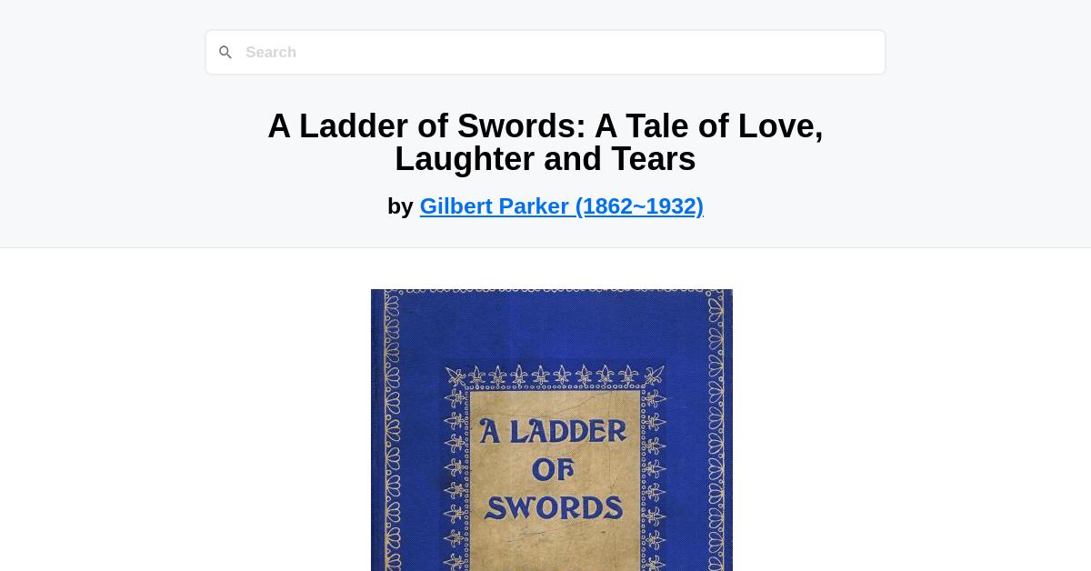 A Ladder of Swords: A Tale of Love, Laughter and Tears by Gilbert ...