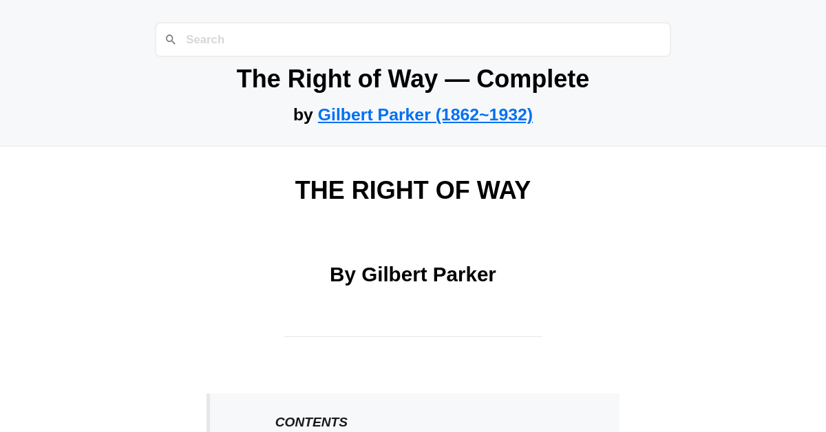 The Right of Way — Complete by Gilbert Parker (1862~1932)