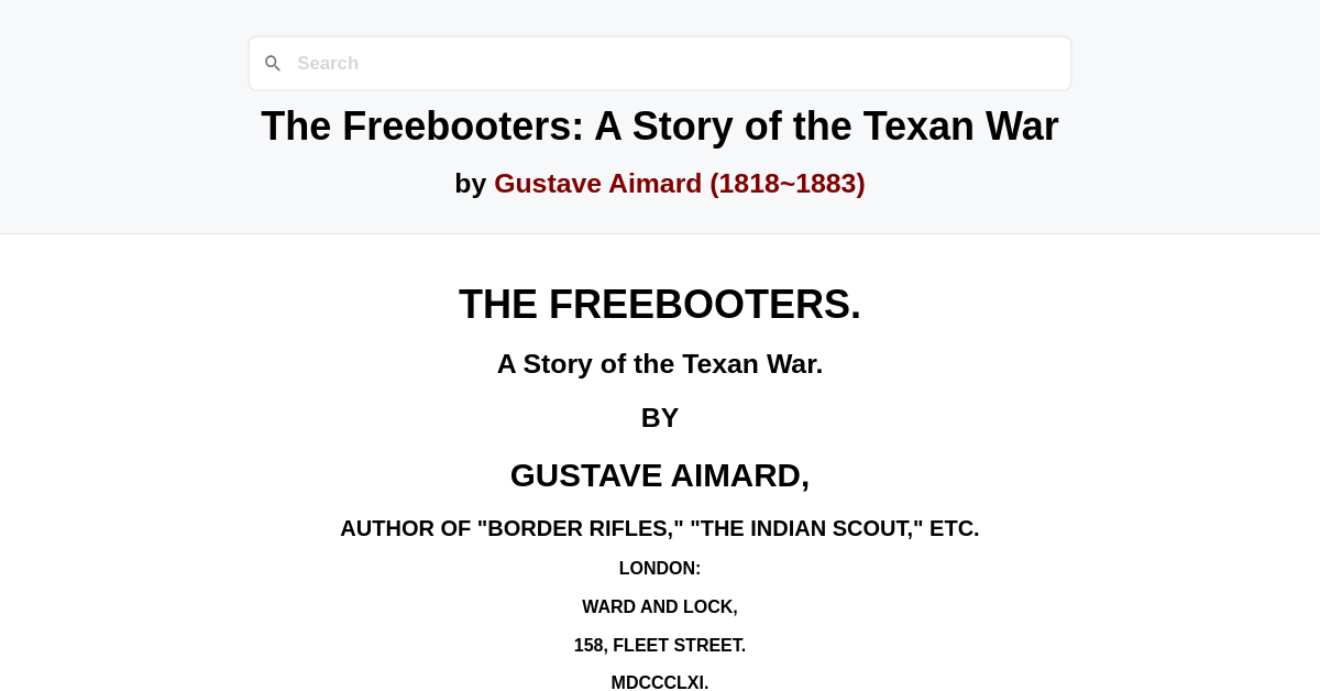 The Freebooters: A Story of the Texan War by Gustave Aimard (1818~1883)