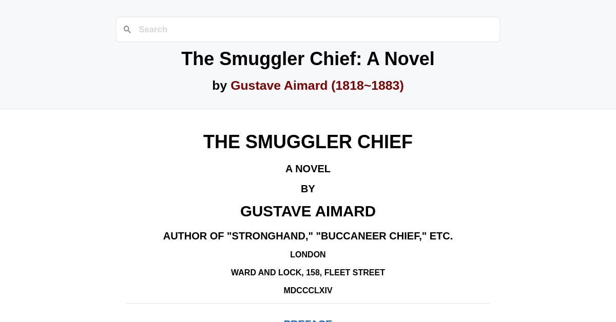 The Smuggler Chief: A Novel by Gustave Aimard (1818~1883)