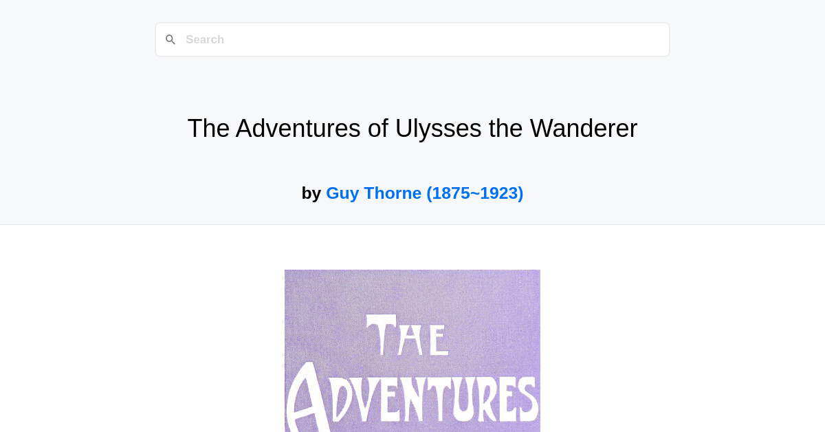 The Adventures of Ulysses the Wanderer by Guy Thorne (1875~1923)