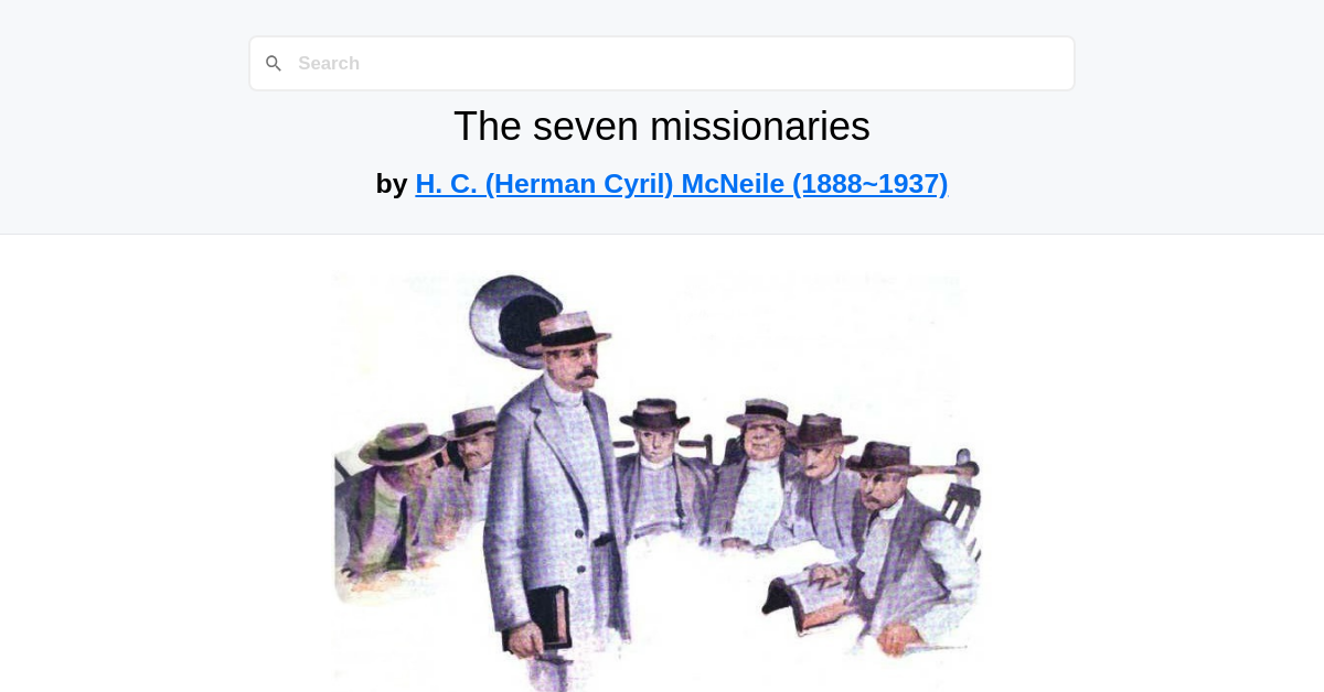 The seven missionaries by H. C. (Herman Cyril) McNeile (1888~1937)