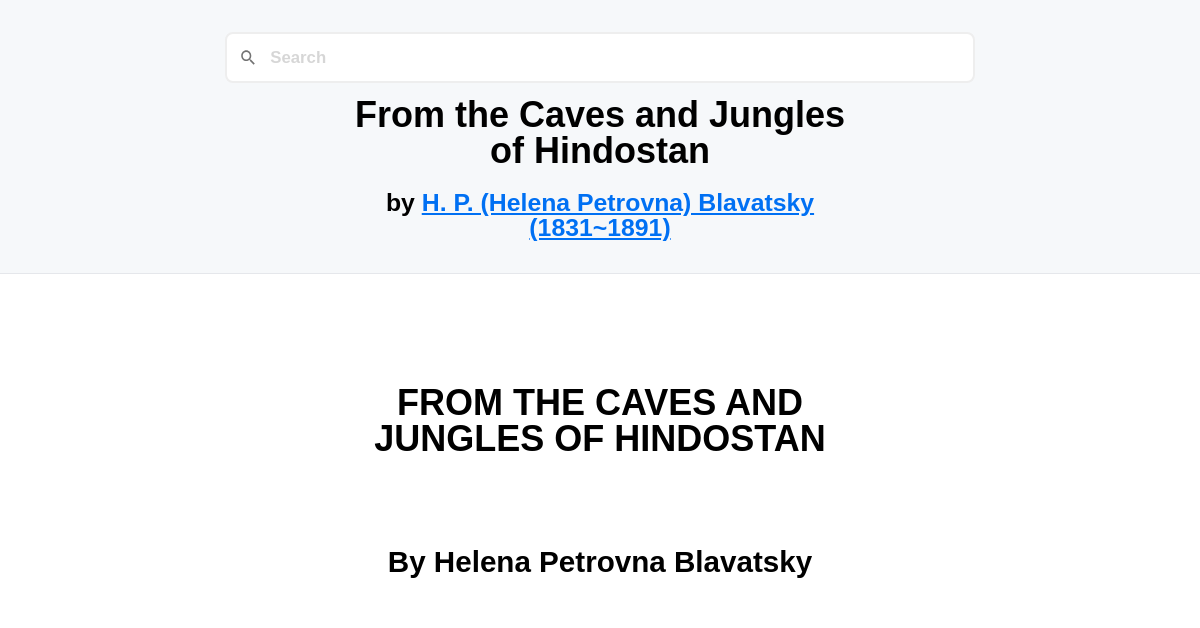 From the Caves and Jungles of Hindostan by H. P. (Helena Petrovna ...
