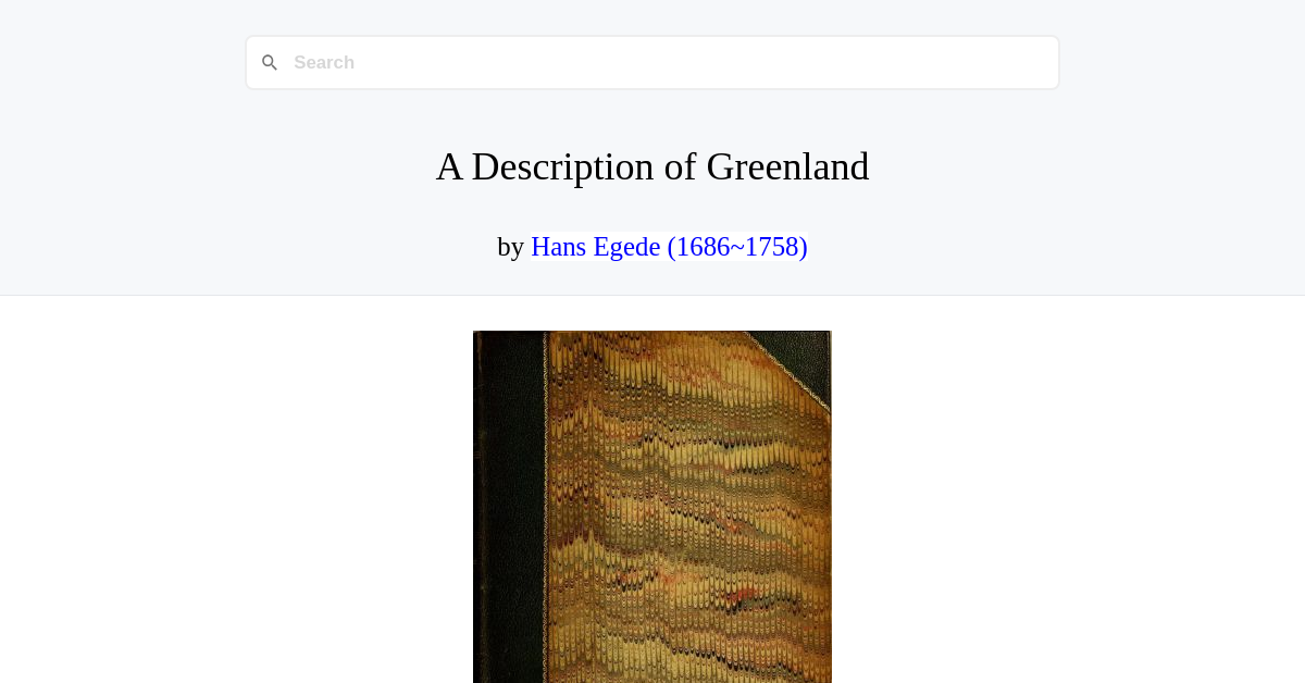 A Description of Greenland by Hans Egede (1686~1758)