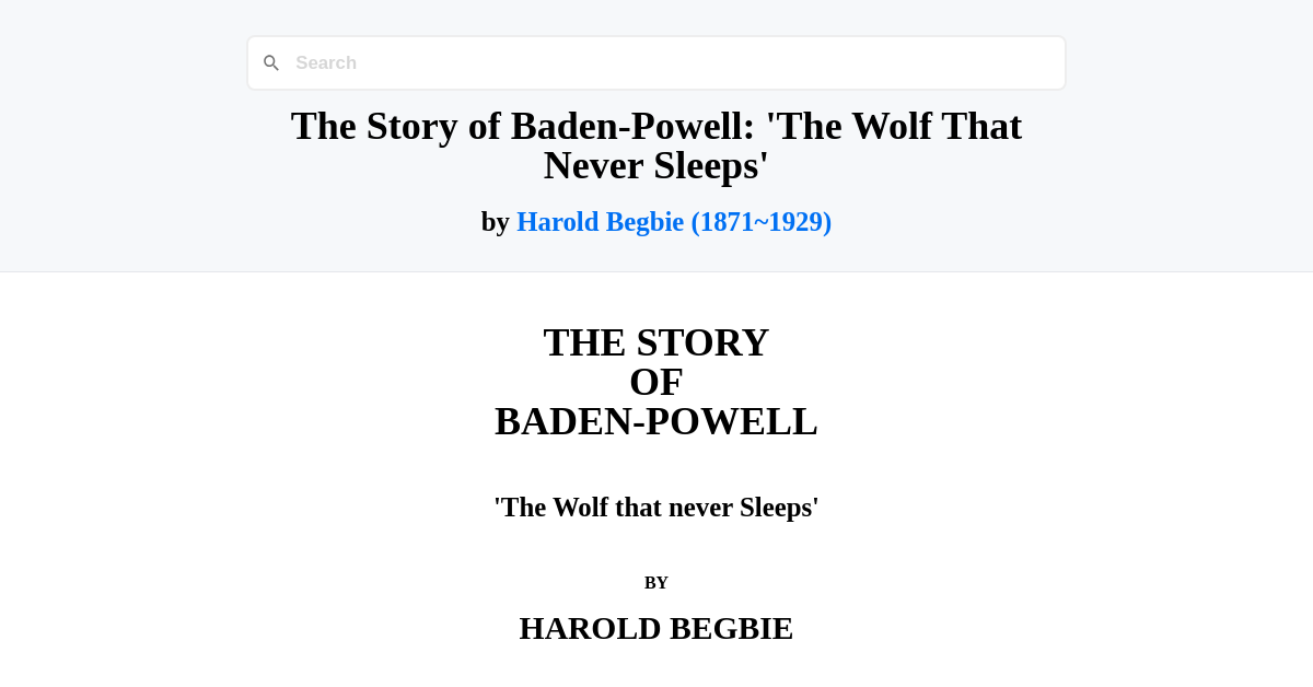The Story of Baden-Powell: 'The Wolf That Never Sleeps' by Harold ...