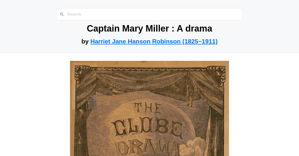 Captain Mary Miller : A drama by Harriet Jane Hanson Robinson (1825~1911)