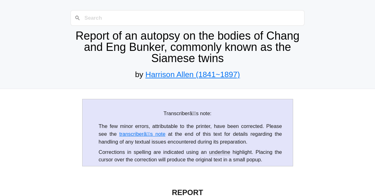 Report of an autopsy on the bodies of Chang and Eng Bunker, commonly known as the Siamese twins ...