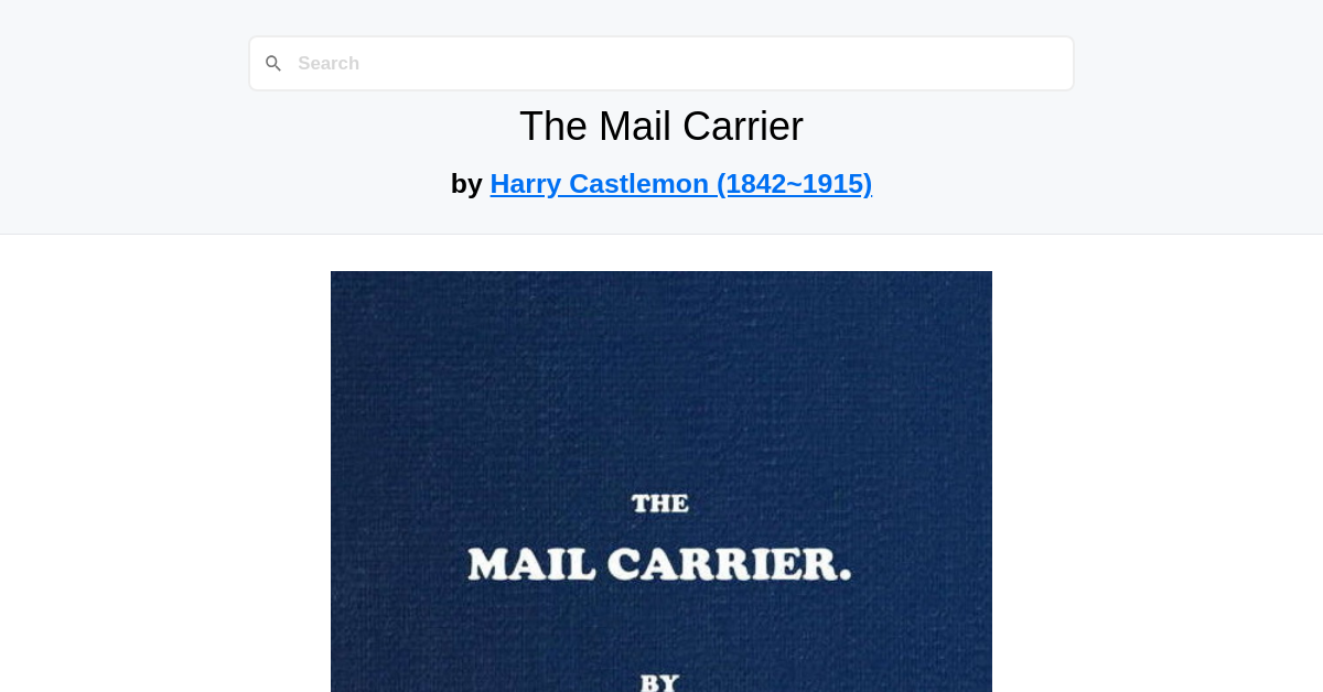 The Mail Carrier by Harry Castlemon (1842~1915)