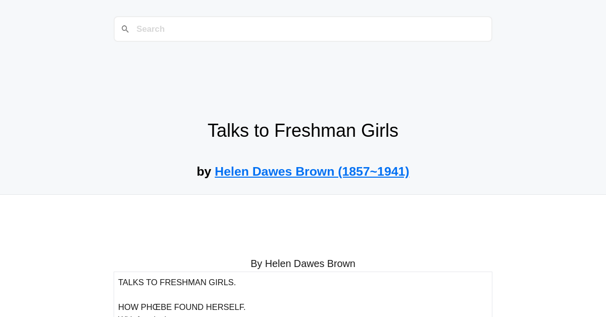 Talks to Freshman Girls by Helen Dawes Brown (1857~1941)