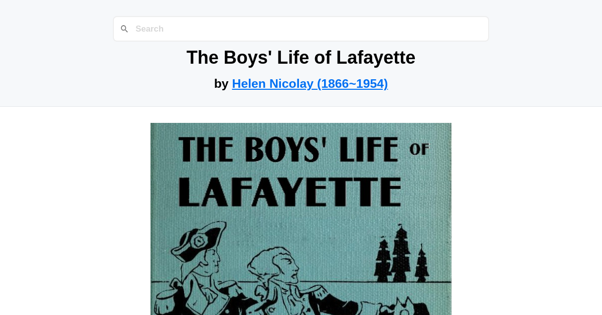 The Boys' Life of Lafayette by Helen Nicolay (1866~1954)