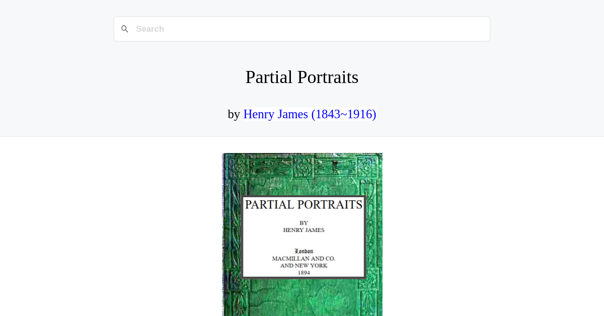 Partial Portraits by Henry James (1843~1916)