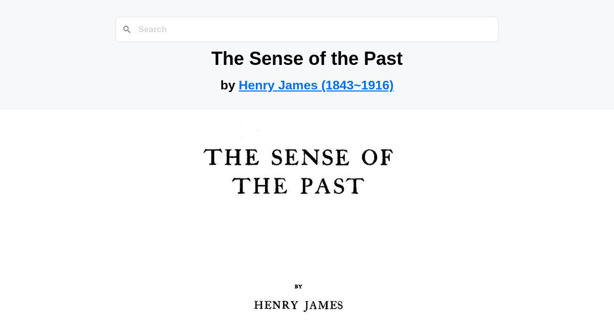 The Sense of the Past by Henry James (1843~1916)
