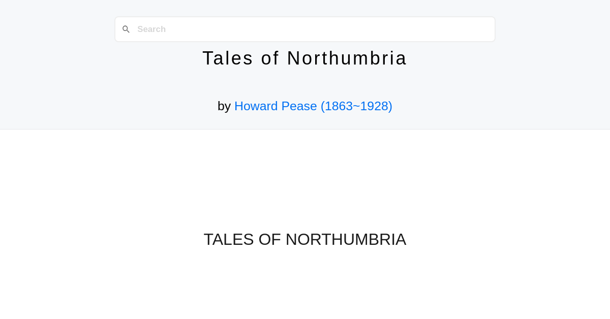 Tales of Northumbria by Howard Pease (1863~1928)