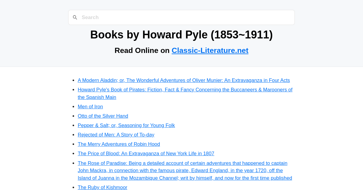 Books by Howard Pyle (1853~1911) - Read Online on Classic-Literature.net