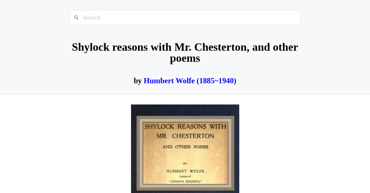 Shylock reasons with Mr. Chesterton, and other poems by Humbert Wolfe ...