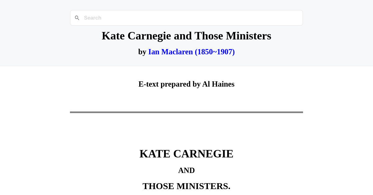 Kate Carnegie and Those Ministers by Ian Maclaren (1850-1907)