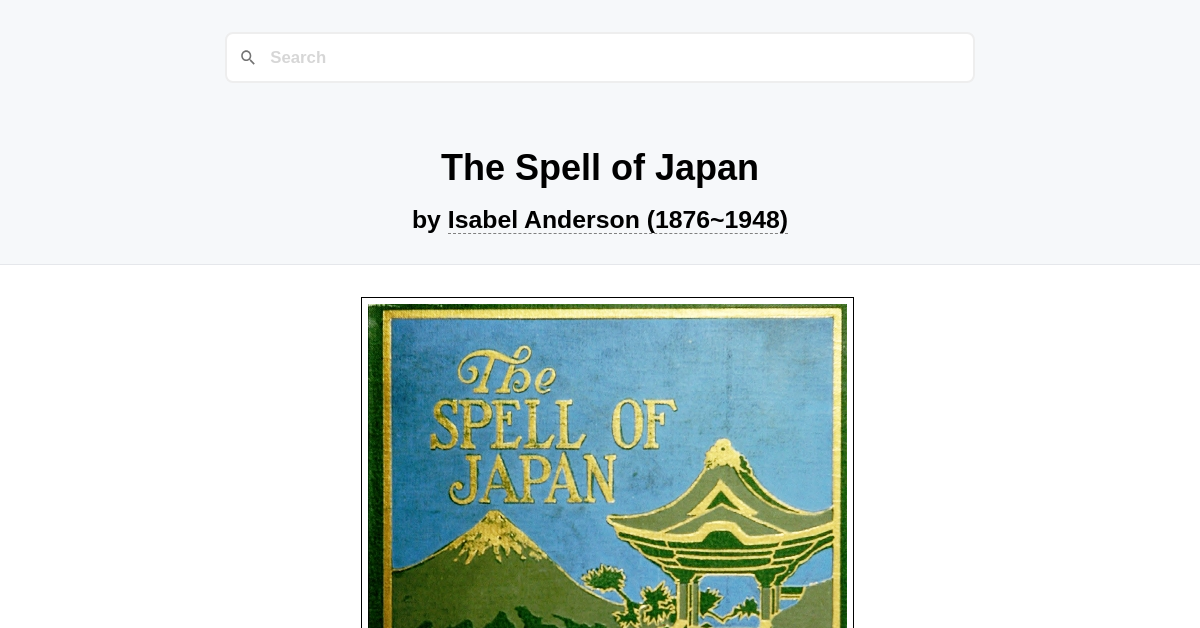 The Spell of Japan by Isabel Anderson (1876~1948)
