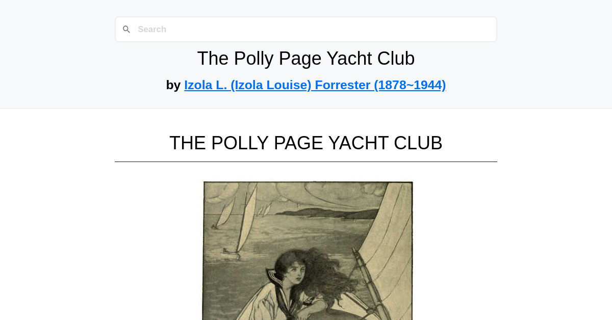 The Polly Page Yacht Club by Izola L. (Izola Louise) Forrester (1878-1944)