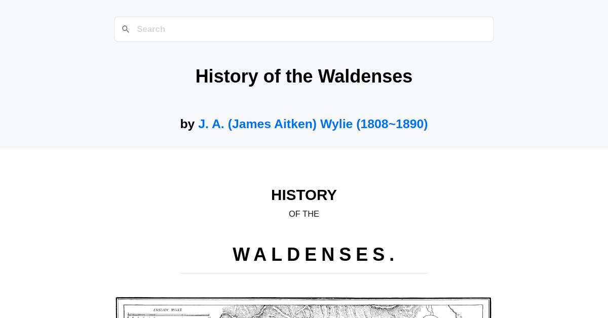 History of the Waldenses by J. A. (James Aitken) Wylie (1808~1890)