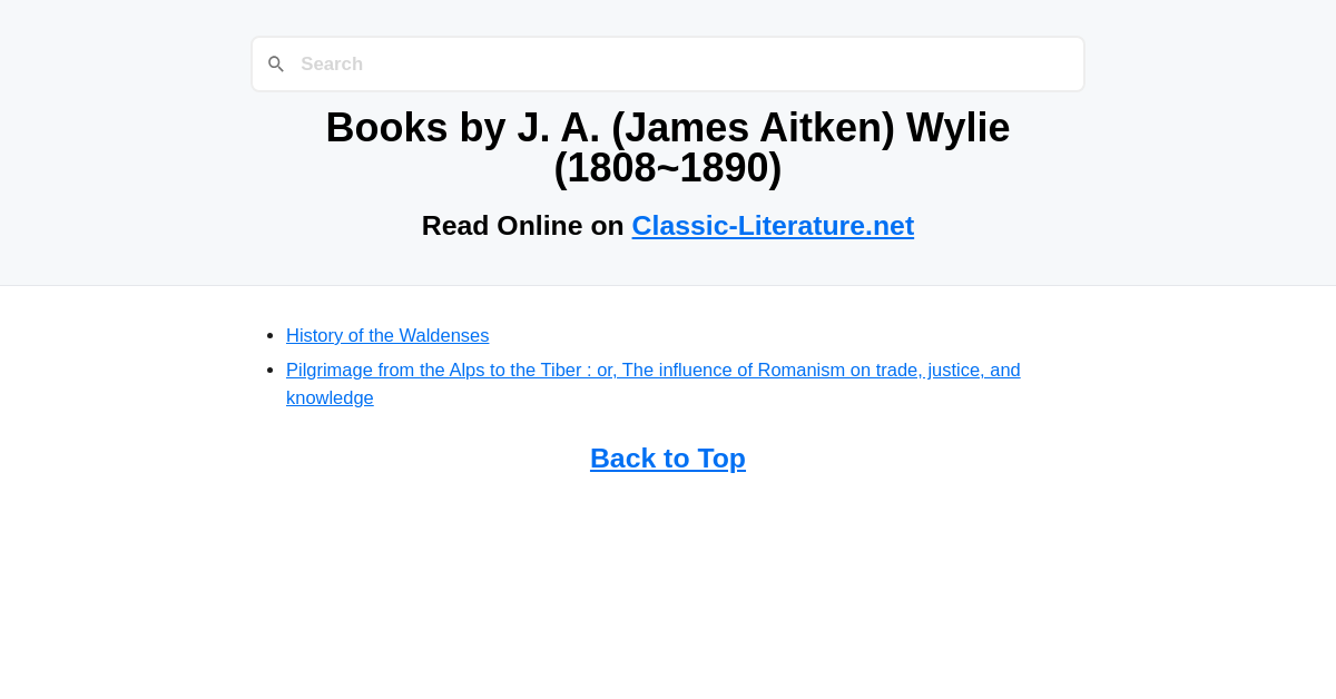 Books by J. A. (James Aitken) Wylie (1808~1890) - Read Online on Classic-Literature.net