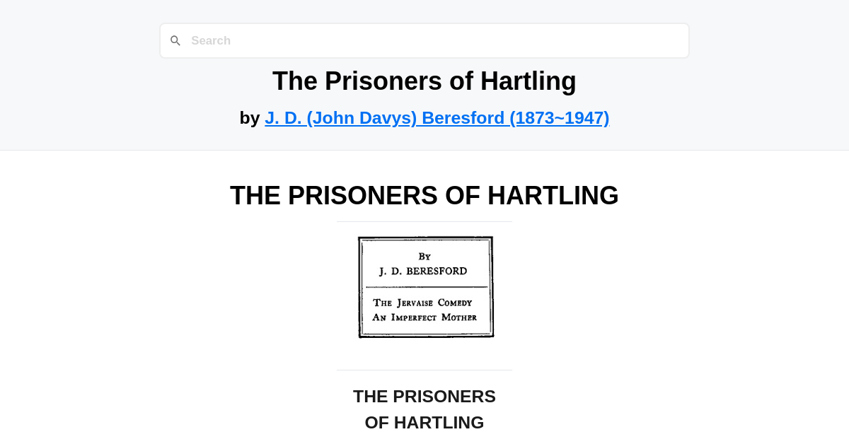 The Prisoners of Hartling by J. D. (John Davys) Beresford (1873~1947)
