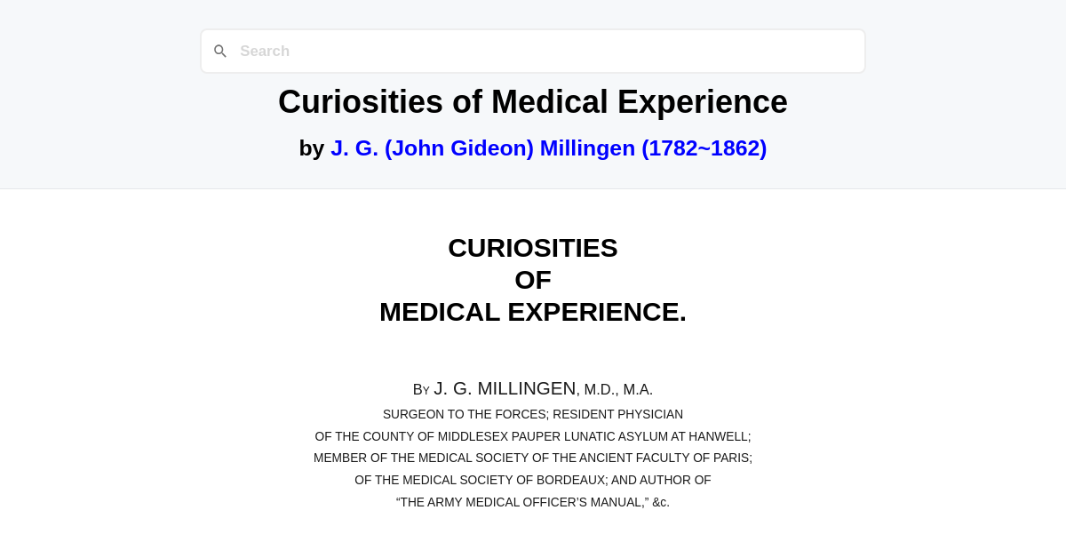 Curiosities of Medical Experience by J. G. (John Gideon) Millingen ...