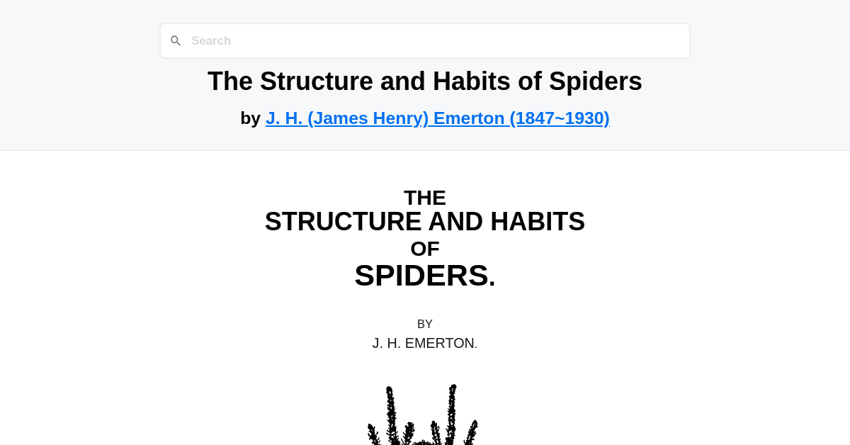 The Structure and Habits of Spiders