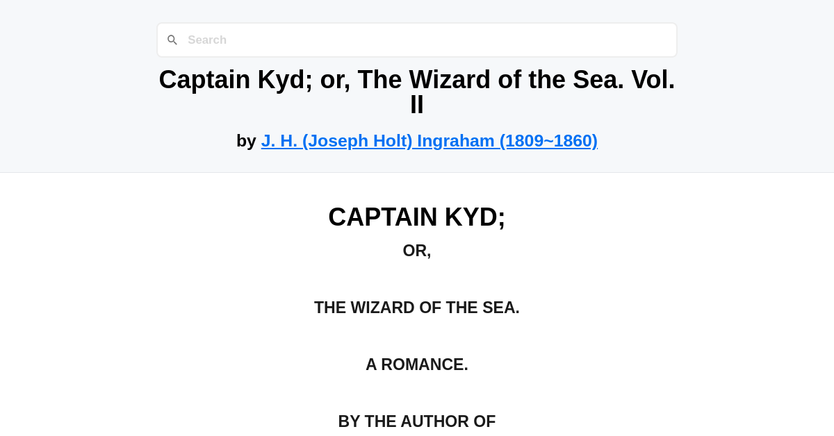 Captain Kyd; or, The Wizard of the Sea. Vol. II by J. H. (Joseph Holt ...
