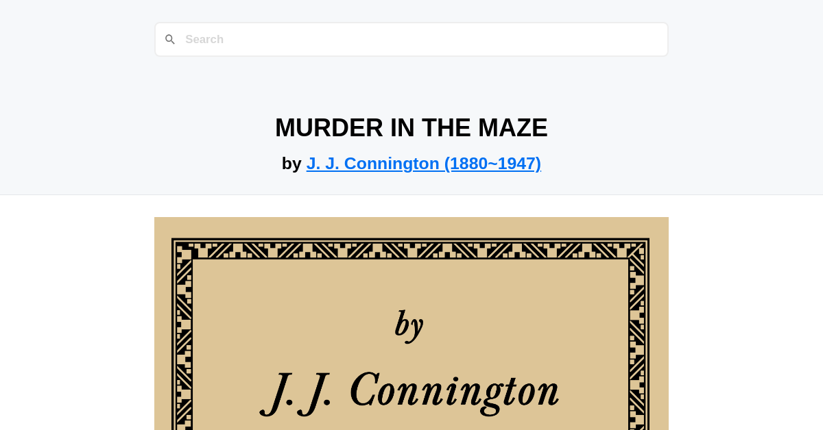 Murder in the maze by J. J. Connington (1880~1947)