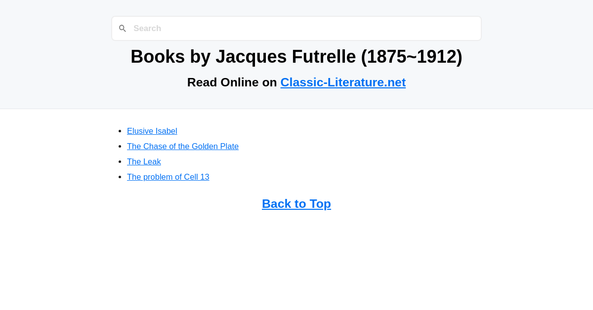 Books by Jacques Futrelle (1875~1912) - Read Online on Classic ...