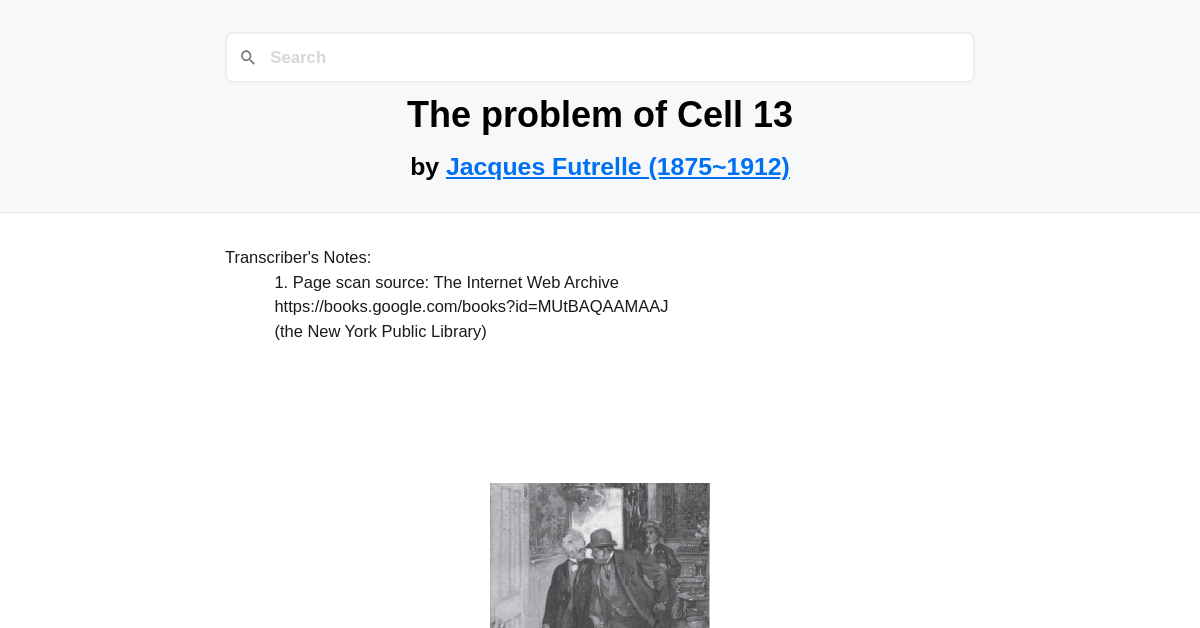 The problem of Cell 13 by Jacques Futrelle (1875~1912)