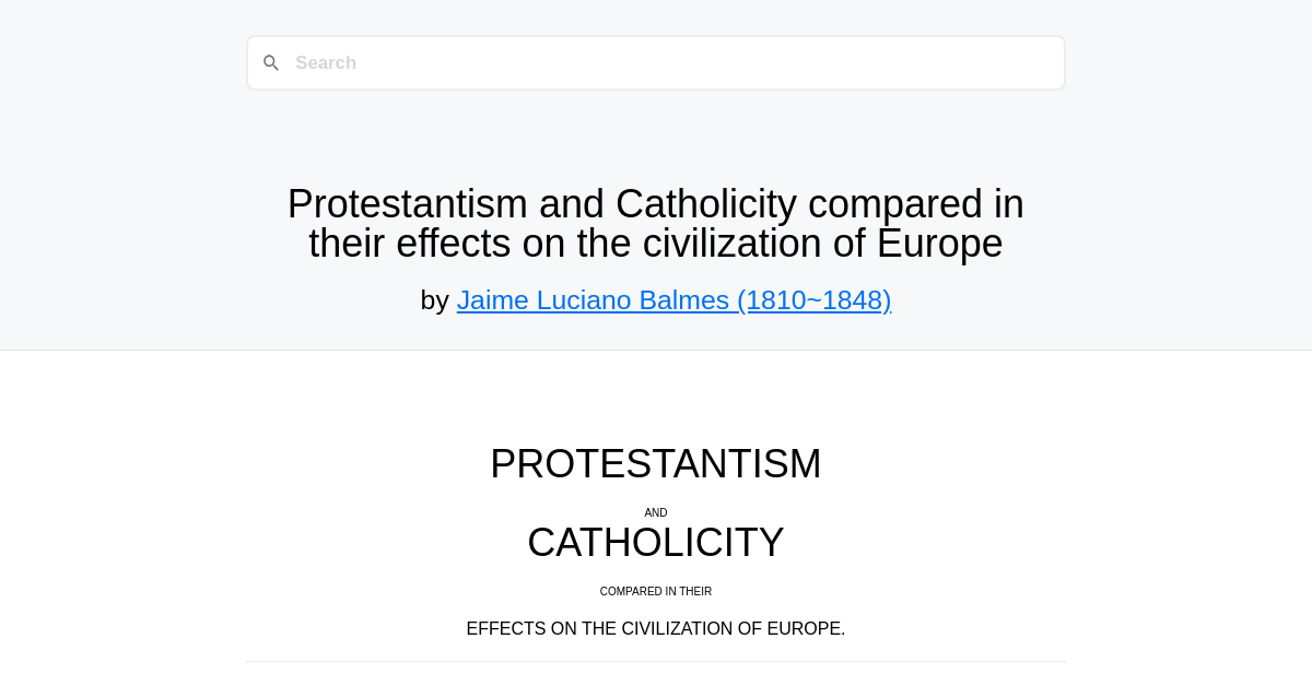Protestantism and Catholicity compared in their effects on the ...