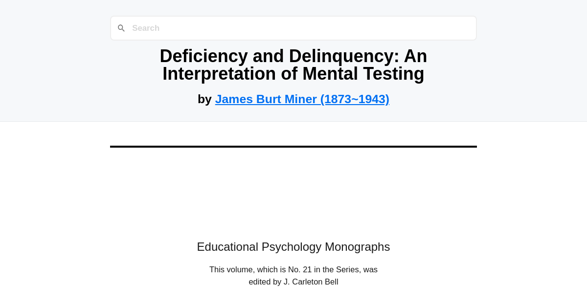 Deficiency and Delinquency: An Interpretation of Mental Testing by ...