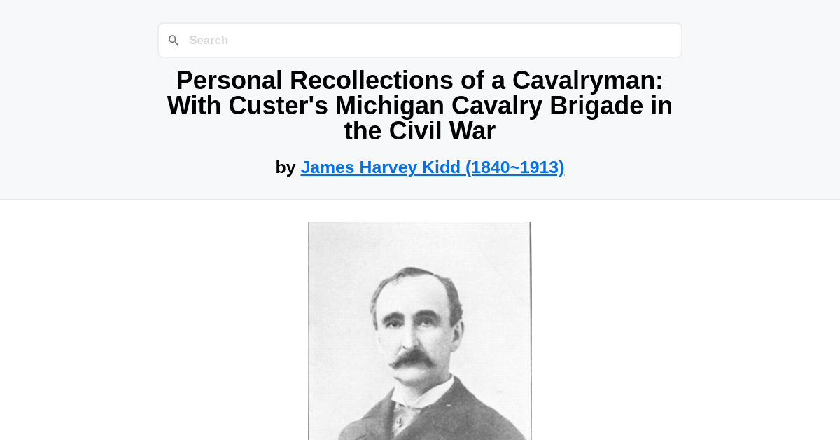Personal Recollections of a Cavalryman: With Custer's Michigan Cavalry ...