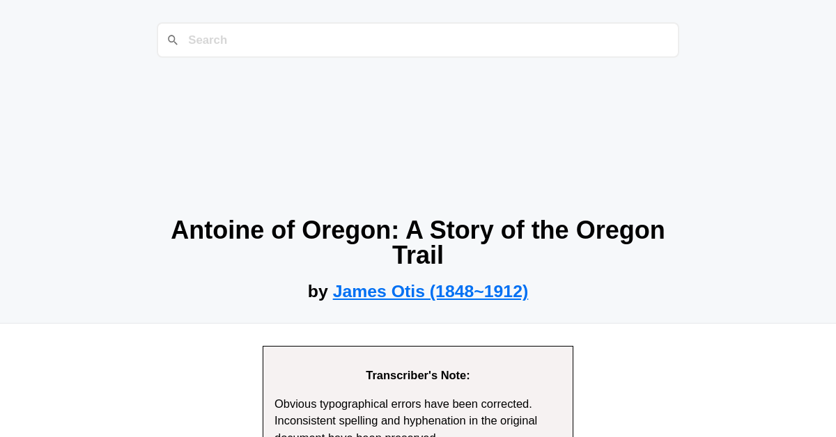 Antoine of Oregon: A Story of the Oregon Trail by James Otis (1848-1912)
